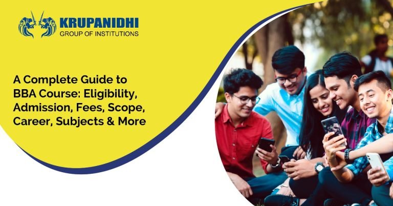 A Complete Guide to BBA Course: Eligibility, Admission, Fees, Scope ...