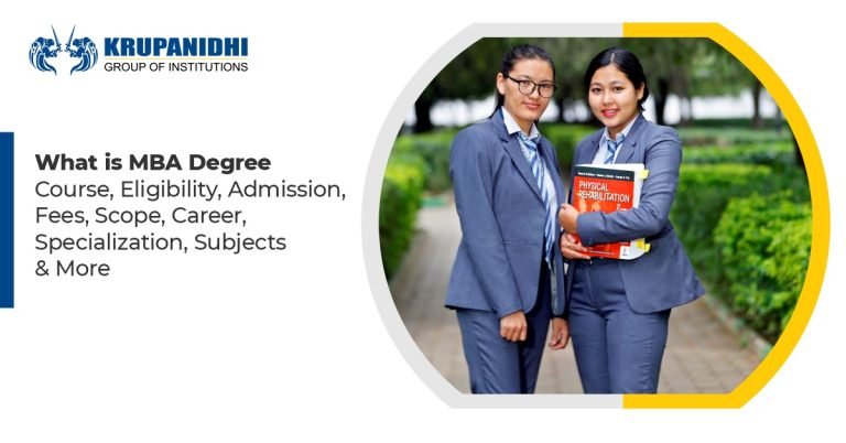 What is MBA Degree: Course, Eligibility, Admission, Fees, Scope, Career, Specialization ...